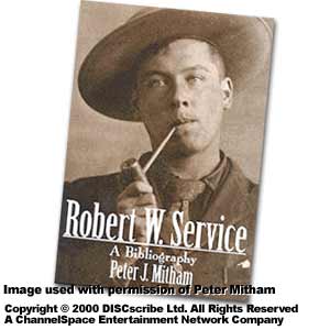 "Burns of the Yukon" the focus of a new book, Robert W. Service ...